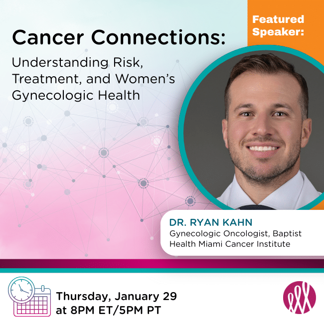 Cancer Connections: Understanding Risk, Treatment and Women's ...